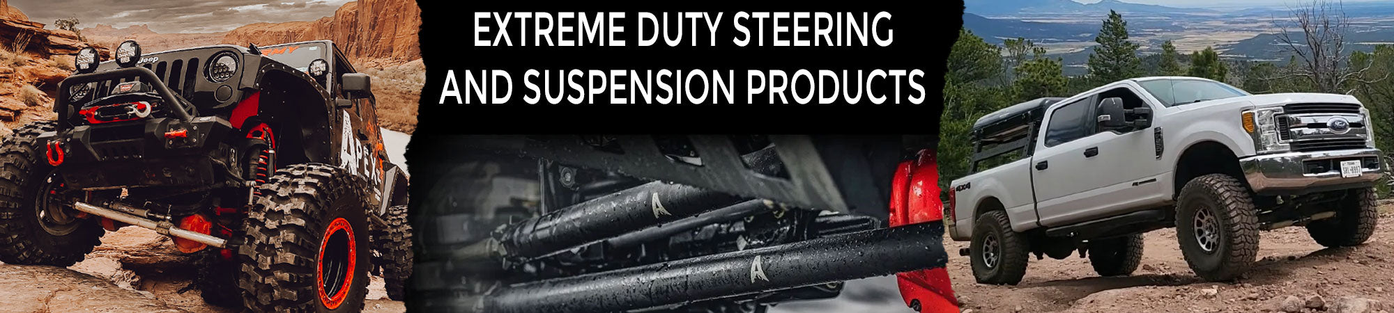 Apex Chassis - Extreme Duty Steering & Suspension Products
